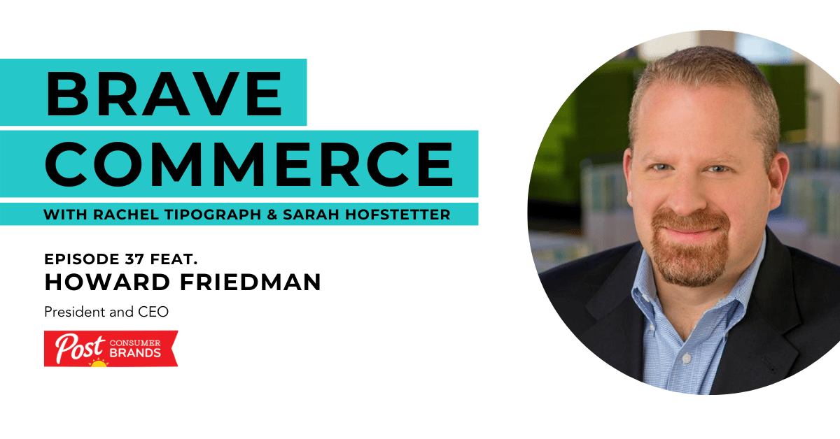 Post CEO Howard Friedman on Advocating for Change in Business Strategy